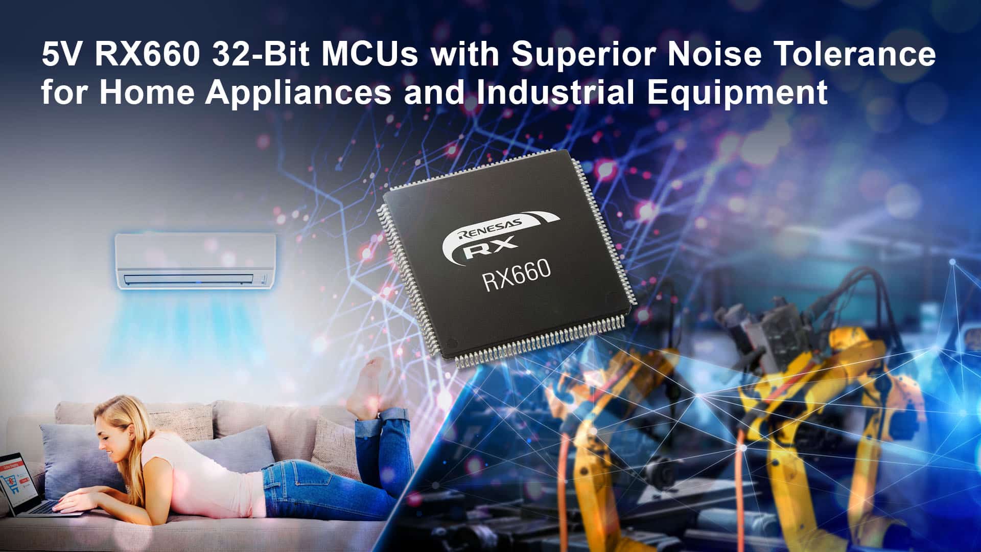 Renesas Launches 5V RX660 32-Bit MCUs with Superior Noise Tolerance for ...
