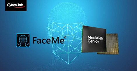 CyberLink’s FaceMe Facial Recognition technology integrated with Genio, MediaTek’s New AIoT ...