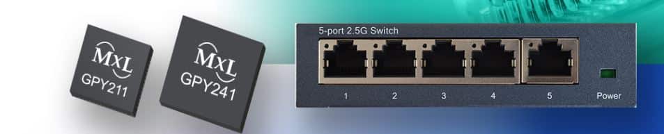 Edimax Selects MaxLinear 2.5G Ethernet PHY for Palm Size 5 Port Switch for Retail Markets ...